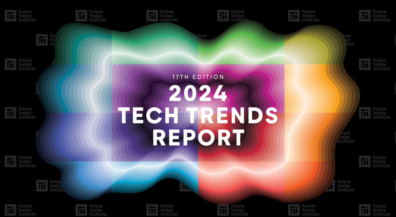 The Future Today Institute launches the Technology Trends Report for ...
